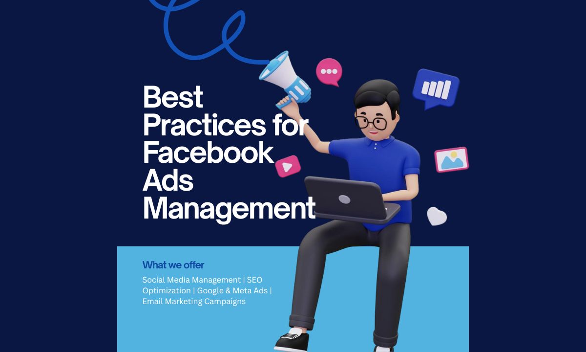 Facebook Ads Management: A Complete Guide